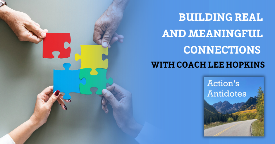 Building Real and Meaningful Connections with Coach Lee Hopkins ...